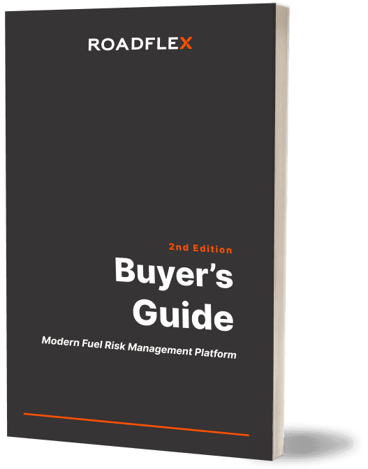 RoadFlex - Buyer's Guide: Switch To A Modern Fuel Risk Management Platform